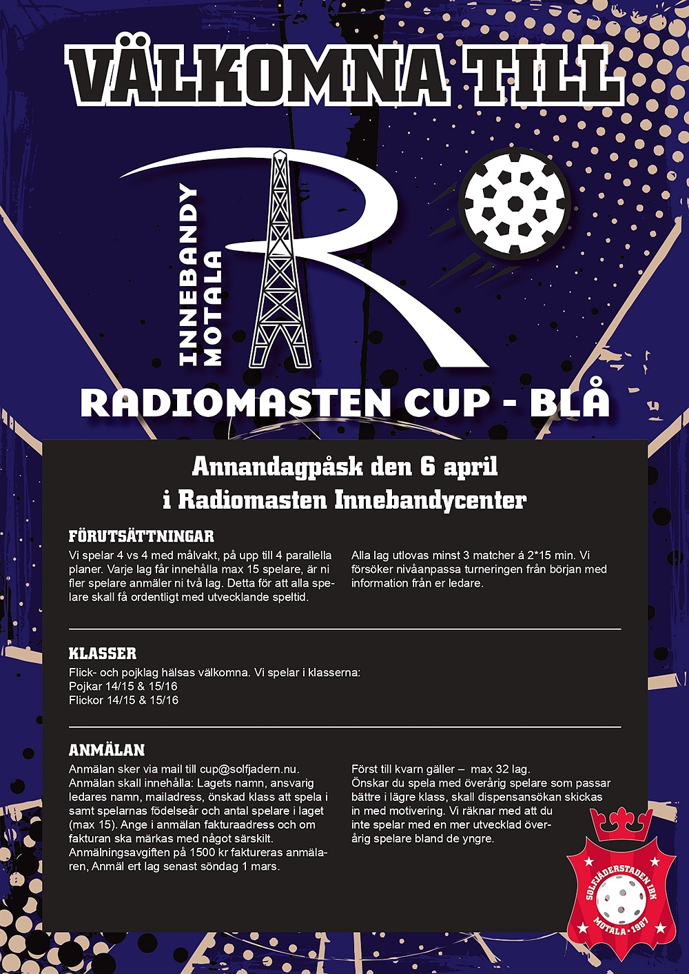 RADIOMASTEN CUP utökas med en BLÅ cup / Solfjäderstaden IBK
